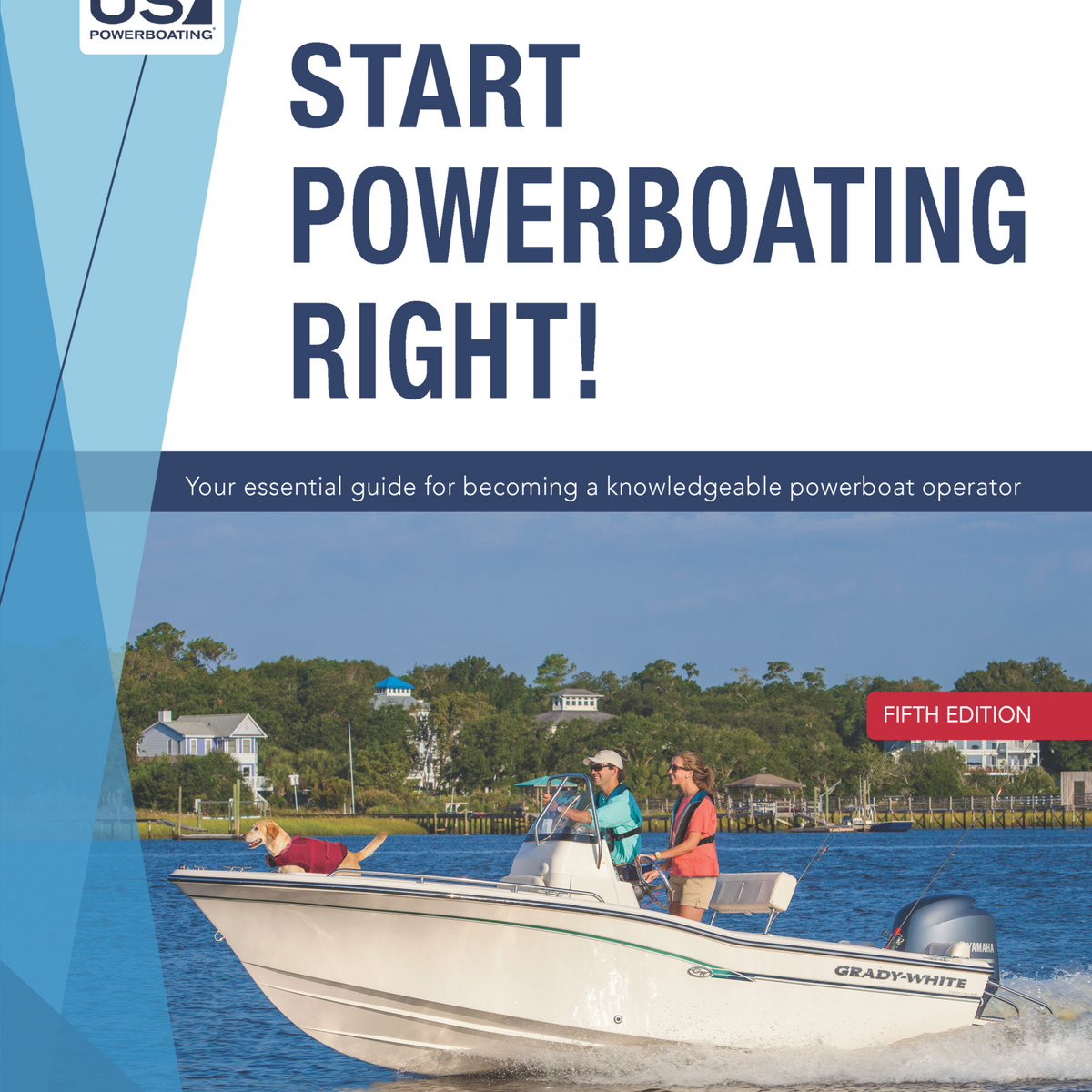 Start Powerboating Right! – US Sailing Store