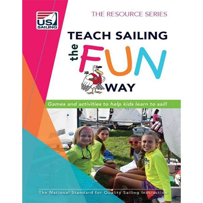 Teach Sailing the Fun Way – US Sailing Store